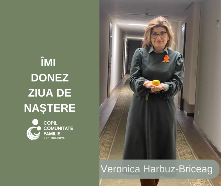 Veronica Harbuz-Briceag: Îmi donez ziua de naștere, pentru ca fiecare copil să crească în ...